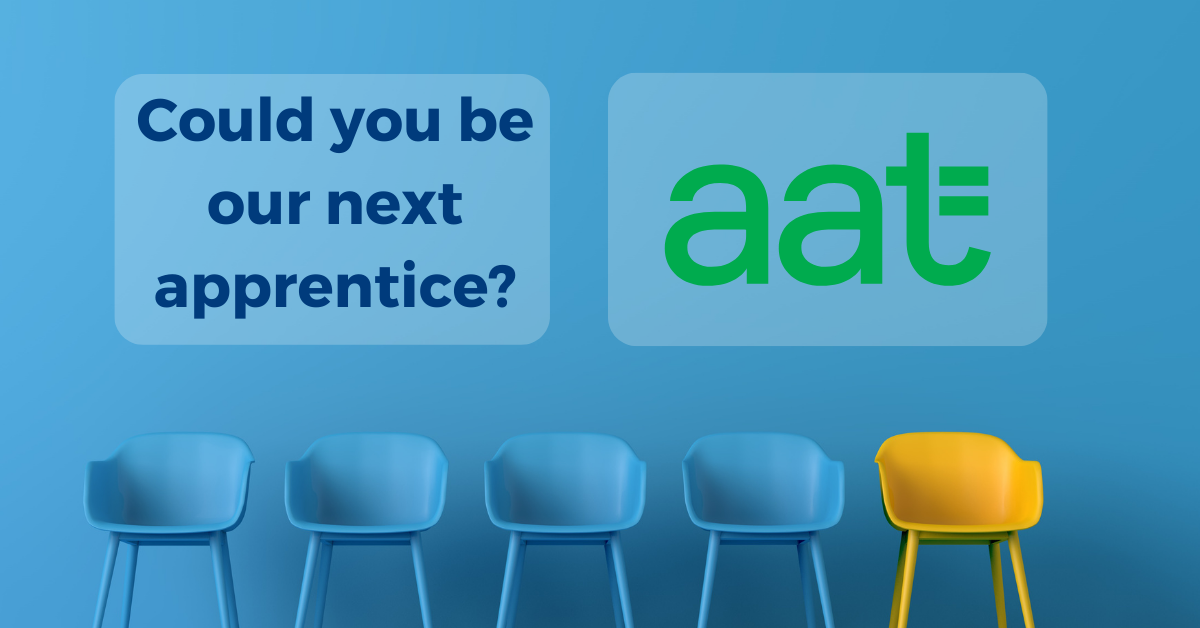 We are recruiting - AAT Apprentice Trainee Accountant